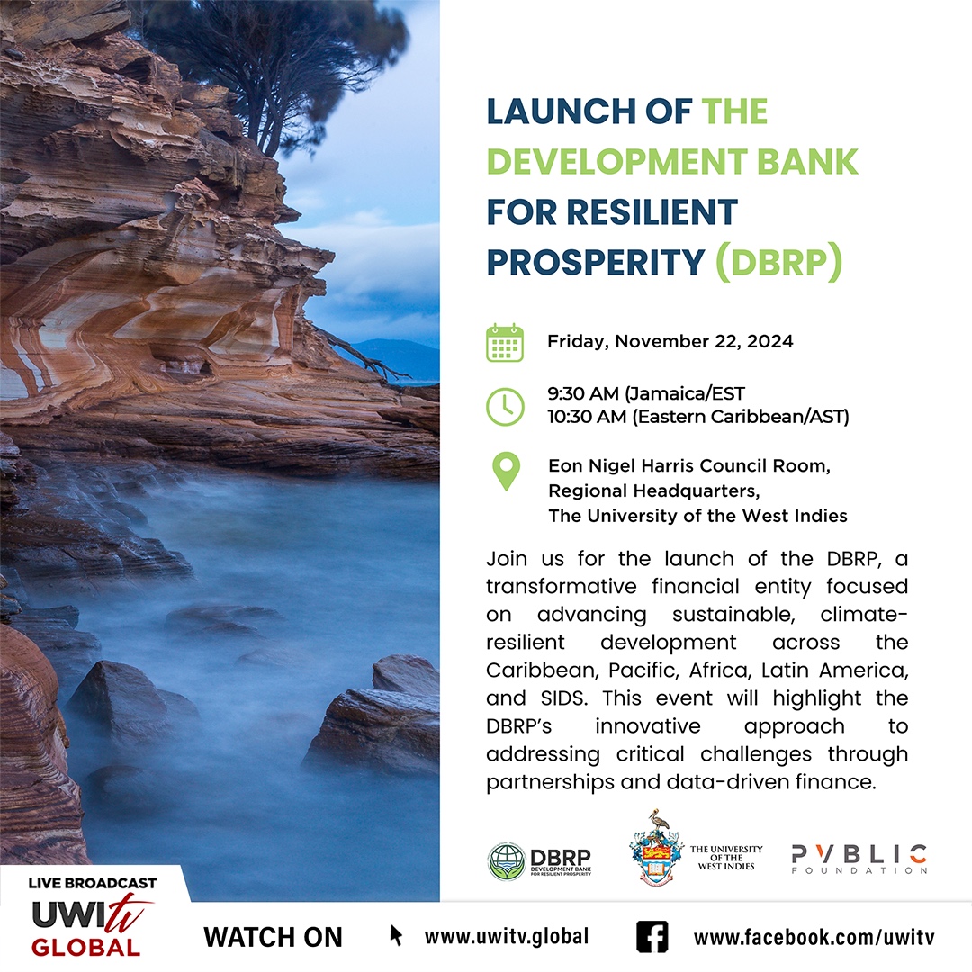 The UWI hosts launch of Development Bank for Resilient Prosperity - Fri ...